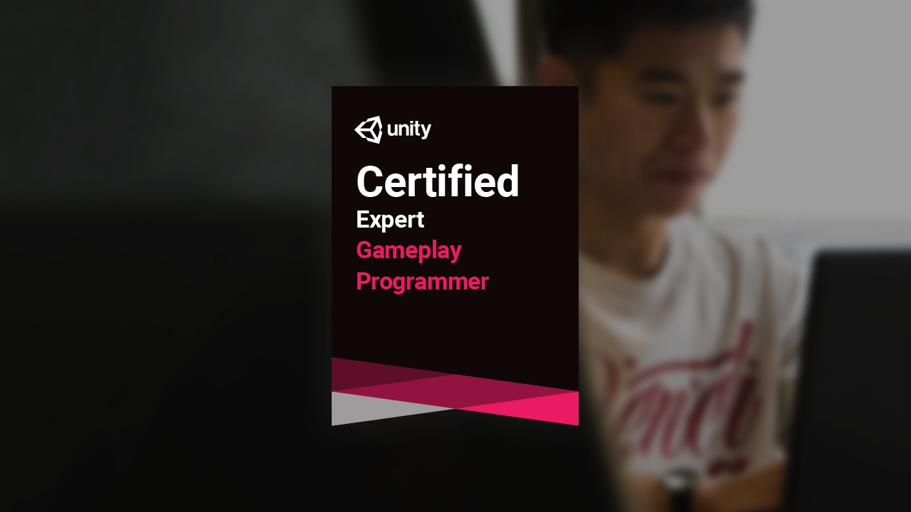 Unity, ecco la certificazione ufficiale da Expert Gameplay Programmer